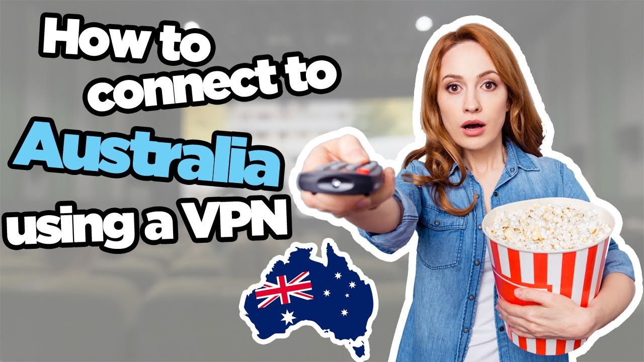 How to connect to Australia using a VPN - YouTube