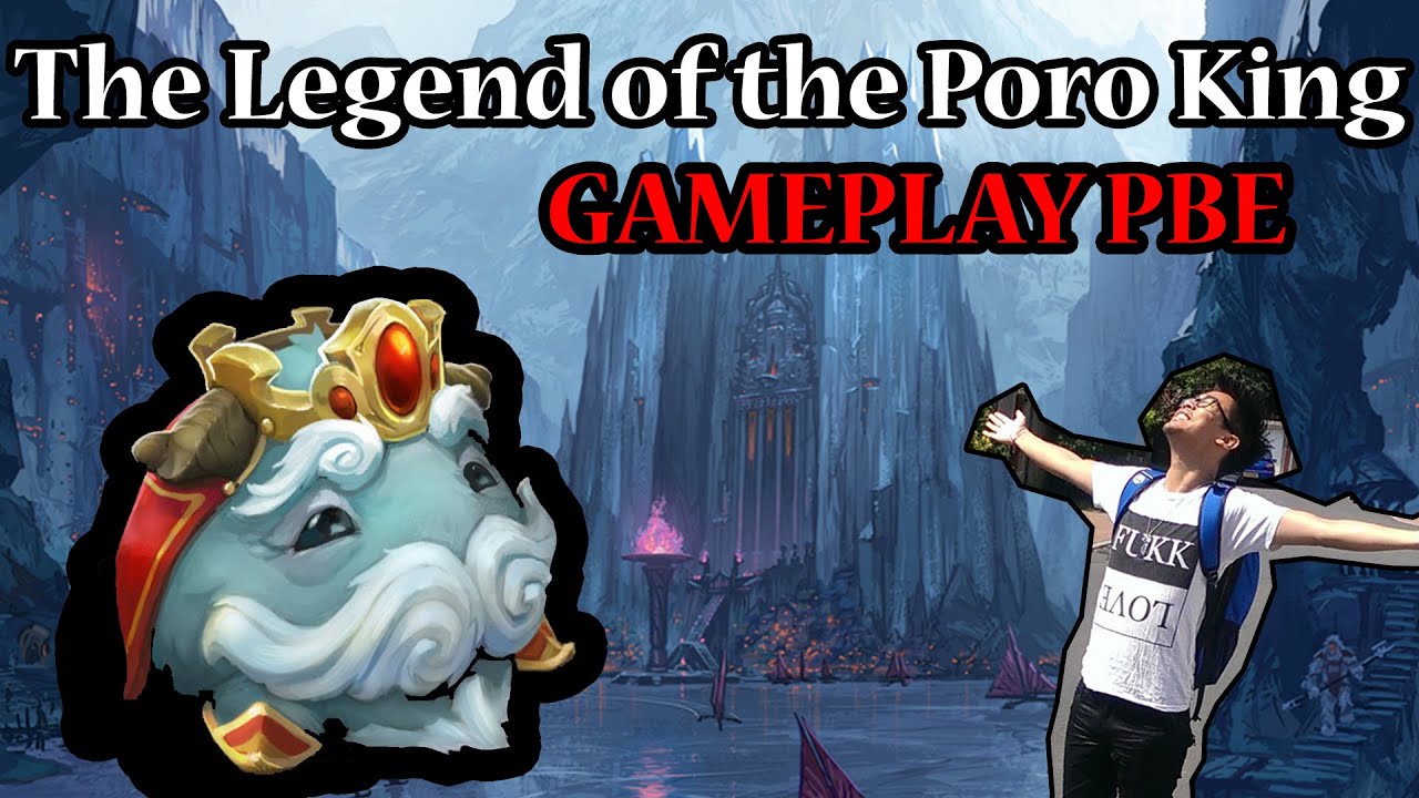 THE LEGEND OF THE PORO KING GAMEPLAY - Nouveau Mode de Jeu PBE - YouTube