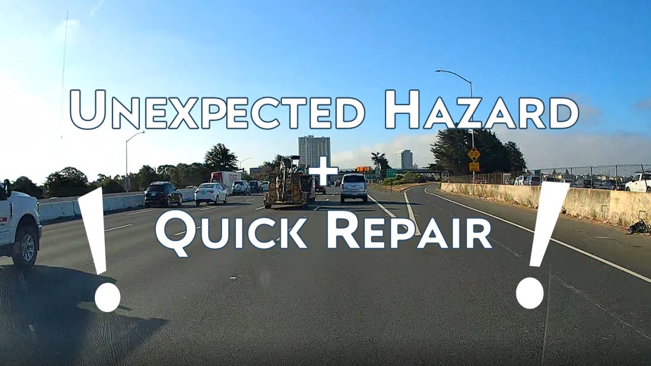 Unexpected Highway Hazard + Making a Quick Repair - YouTube