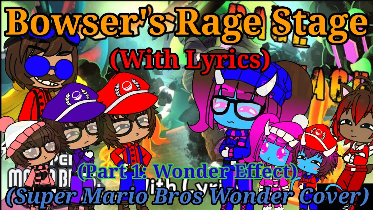 The Ethans React To:Bowser's Rage Stage With Lyrics (Part 1) By Juno ...