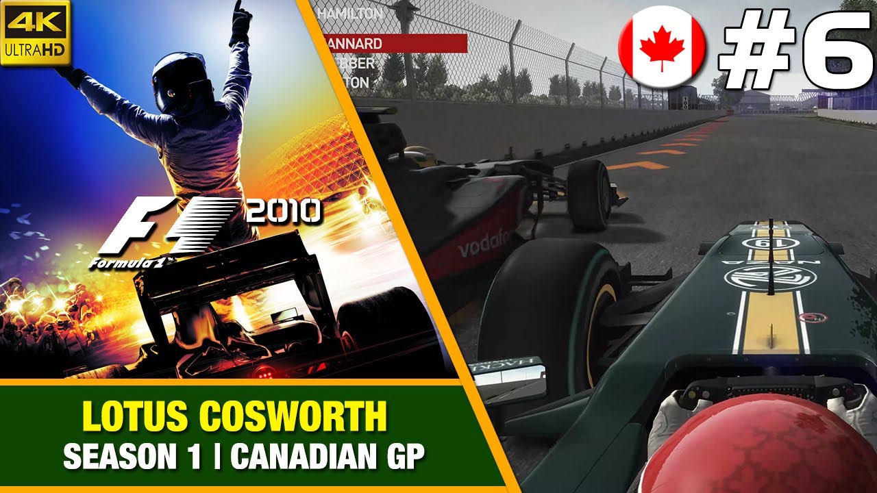 F1 2010 4K Career Mode (Lotus) #6 | OUR FIRST WIN?! | S1 Canadian Grand ...