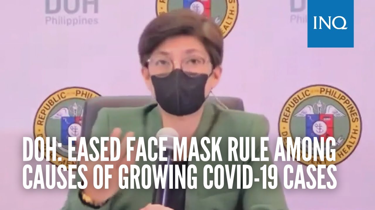 DOH: Eased face mask rule among causes of growing COVID-19 cases - YouTube