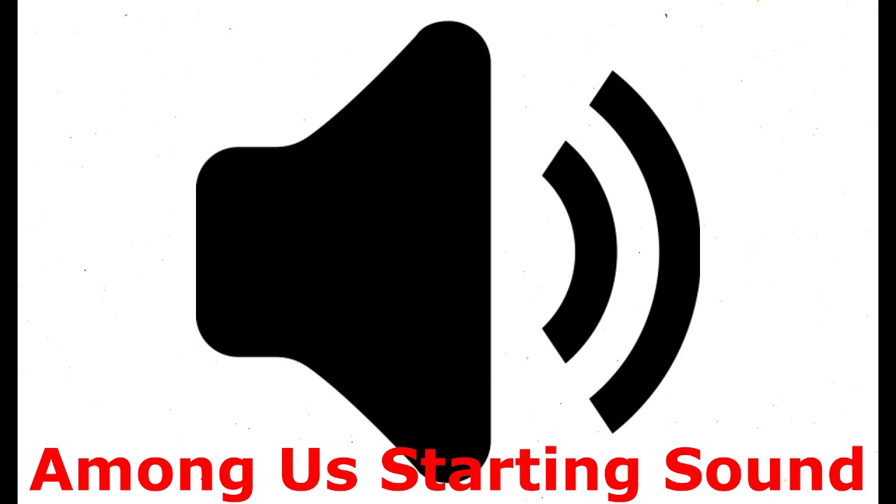 Among Us Starting-Sound Effect - YouTube