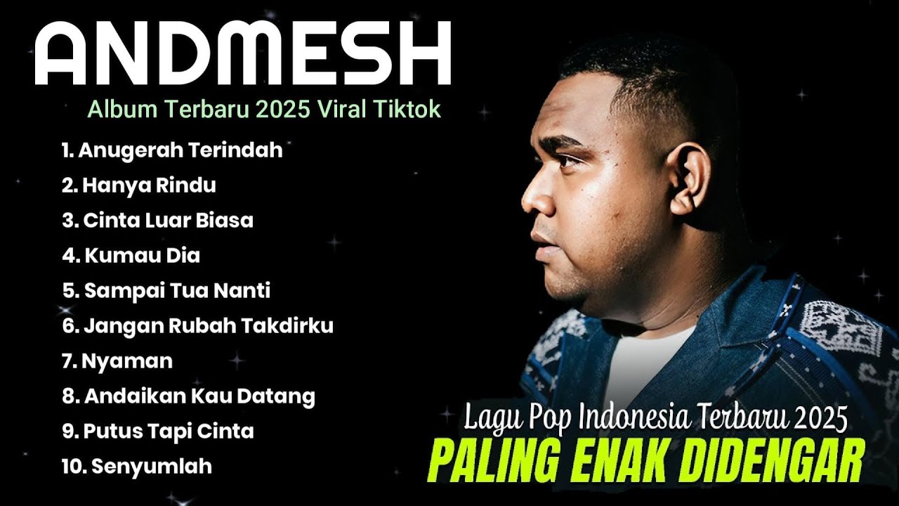 ANDMESH FULL ALBUM TERBARU 2025 | LIRIK VIDIO | ANUGERAH TERINDAH ...