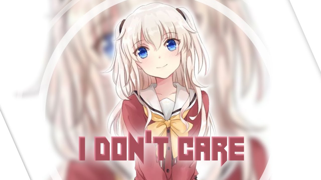 Nightcore - I Don't Care 「Female Version」(Ed Sheeran) - YouTube