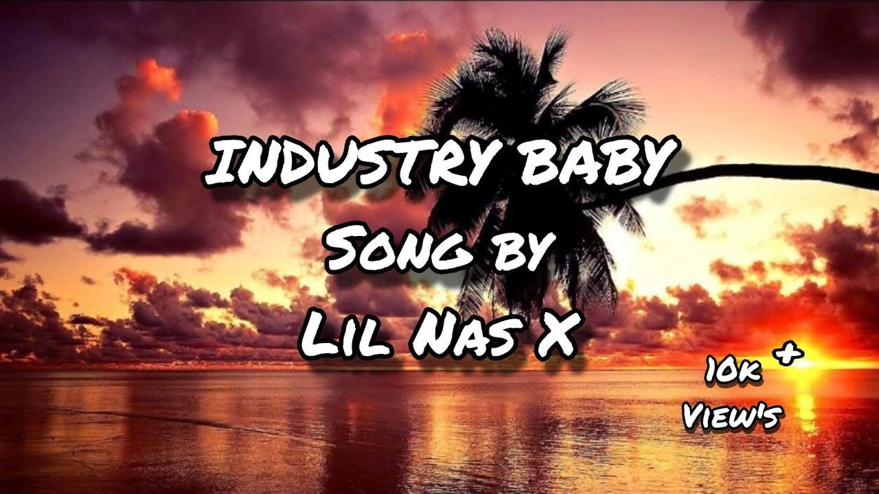 Lil Nas X - Industry Baby [Lyrics] ft. Jack Harlow - YouTube