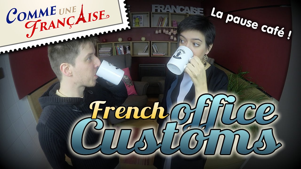 French Office Customs - YouTube