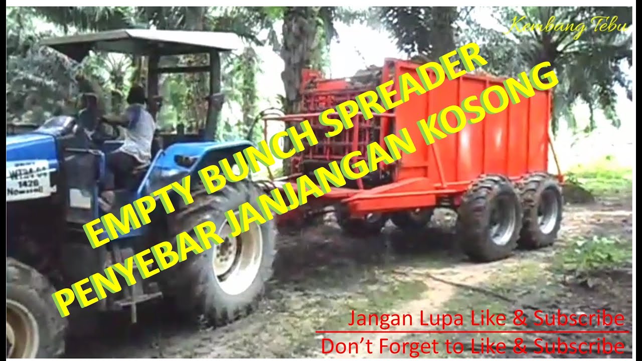 Penyebar Janjangan Kosong (Empty Bunch Spreader) - YouTube