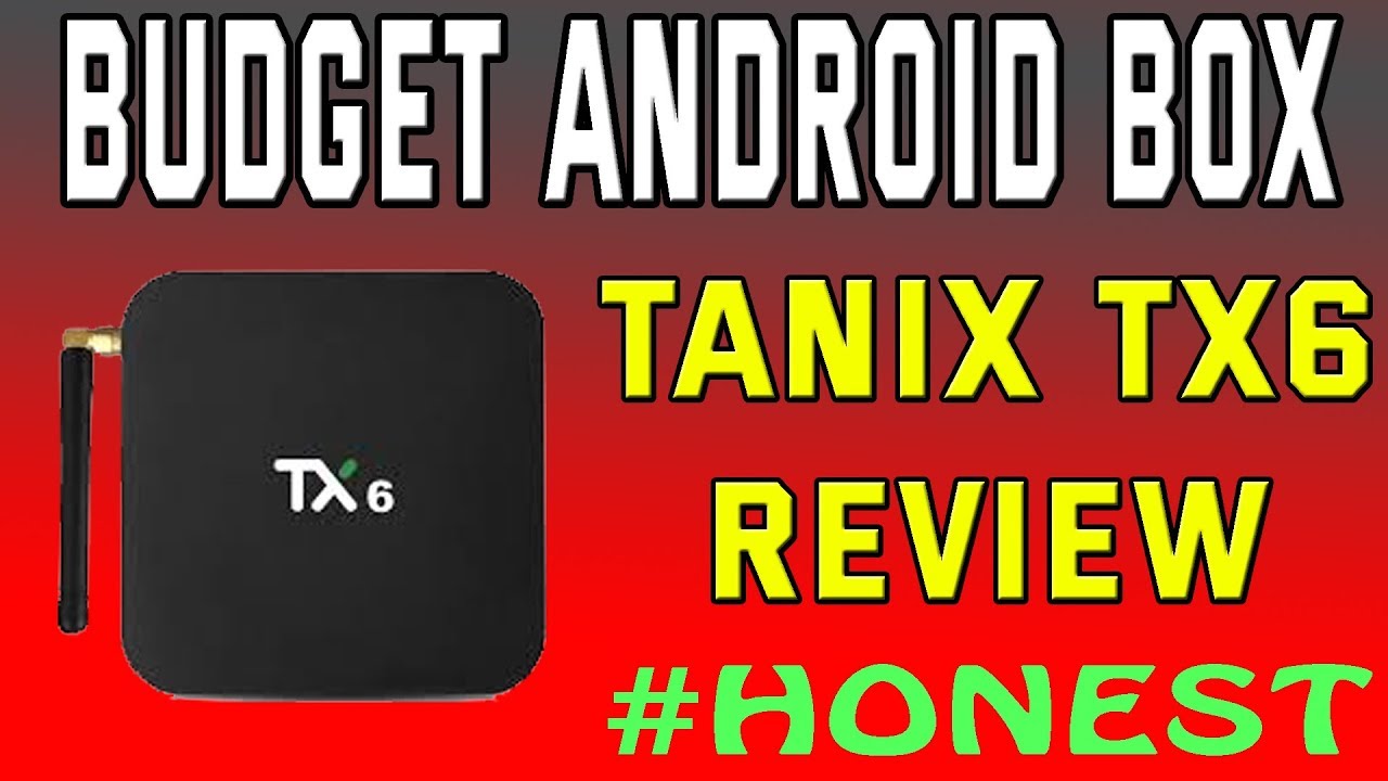 TANIX TX6 Android Box Review - YouTube