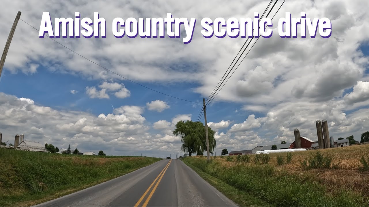 Scenic drive in Amish country - Lancaster County, Pennsylvania 🇺🇸 (4k ...