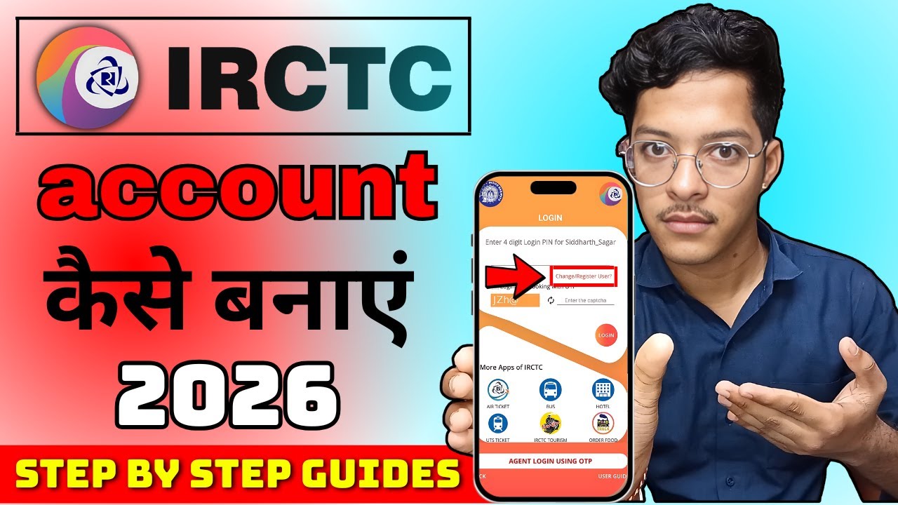 IRCTC Account Kaise Banaye In 2026 ? How To Create IRCTC Account ...