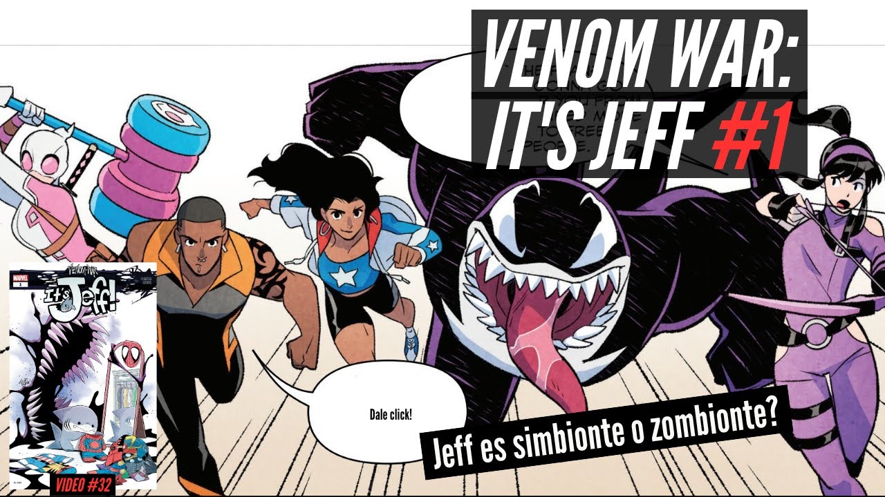 Venom War: It's Jeff #1 // Jeff, Kate, Gwen, America y Fuse vs ...