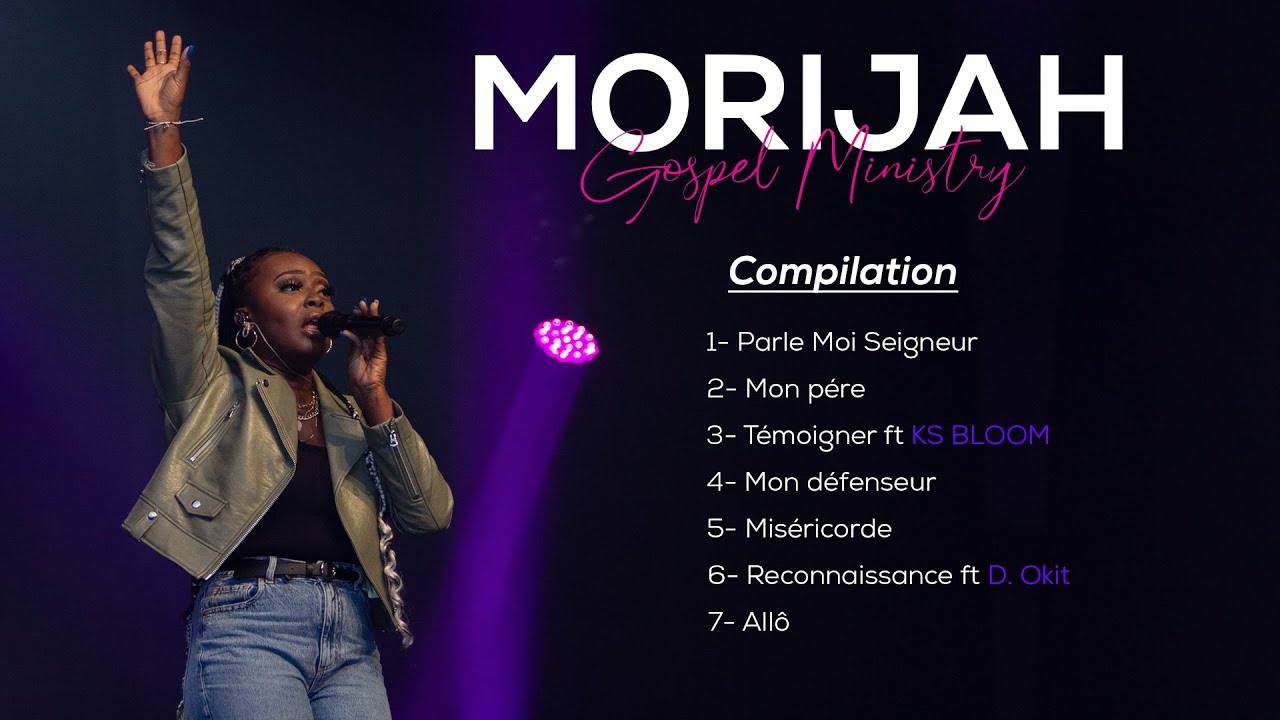Morijah - Compilation ( 7 Titres les plus écouter ) - YouTube