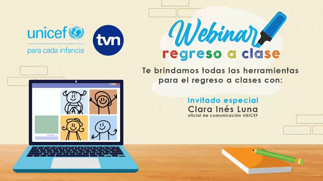 Webinar: Consejos para un buen regreso a clases con experta de Unicef ...