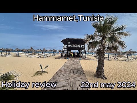 Family hotel review -Splashworld venus beach All inclusive holiday in Tunisia Hammamet May 2024
