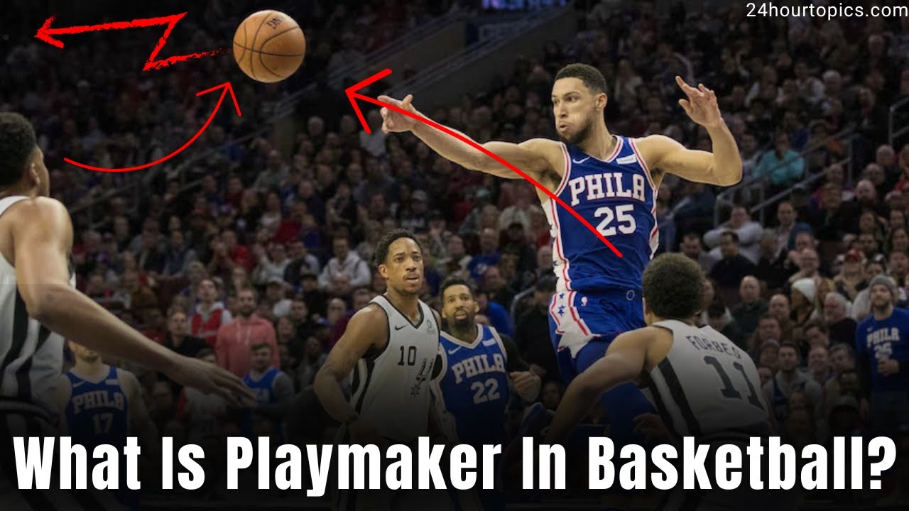 The Playmaker: The Most Underrated Position in Basketball Revealed ...