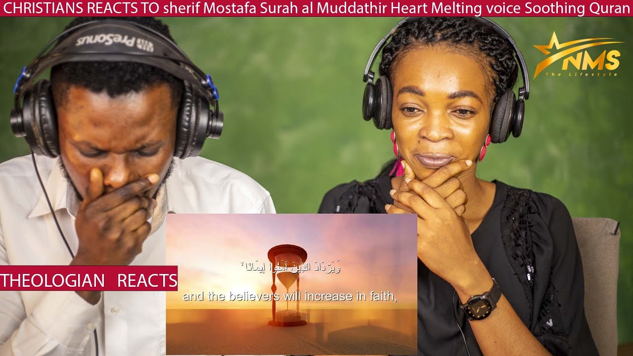 CHRISTIANS REACTS TO sherif Mostafa Surah al Muddathir Heart Melting ...