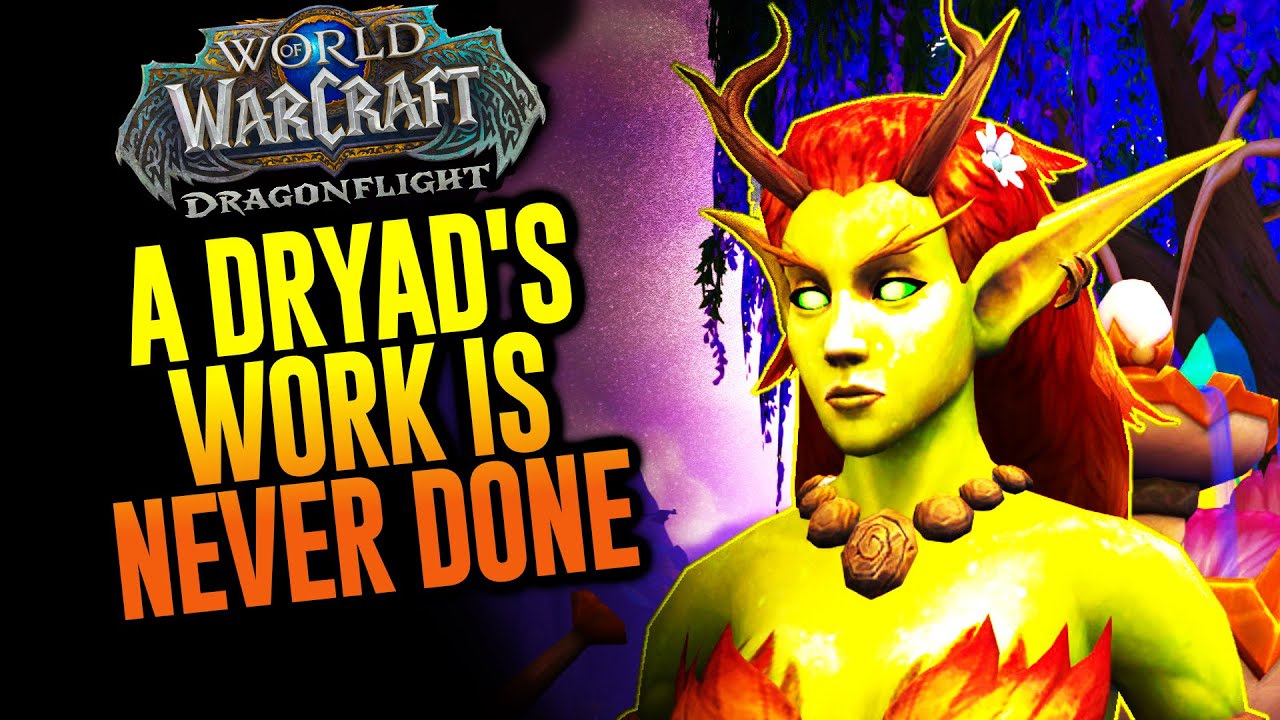 A Dryad's Work is Never Done - YouTube