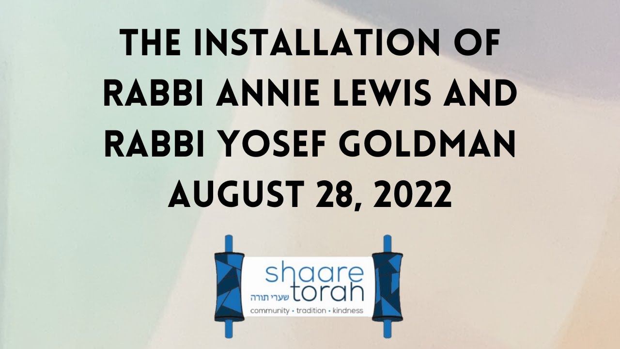Installation of Rabbi Annie Lewis & Rabbi Yosef Goldman - YouTube