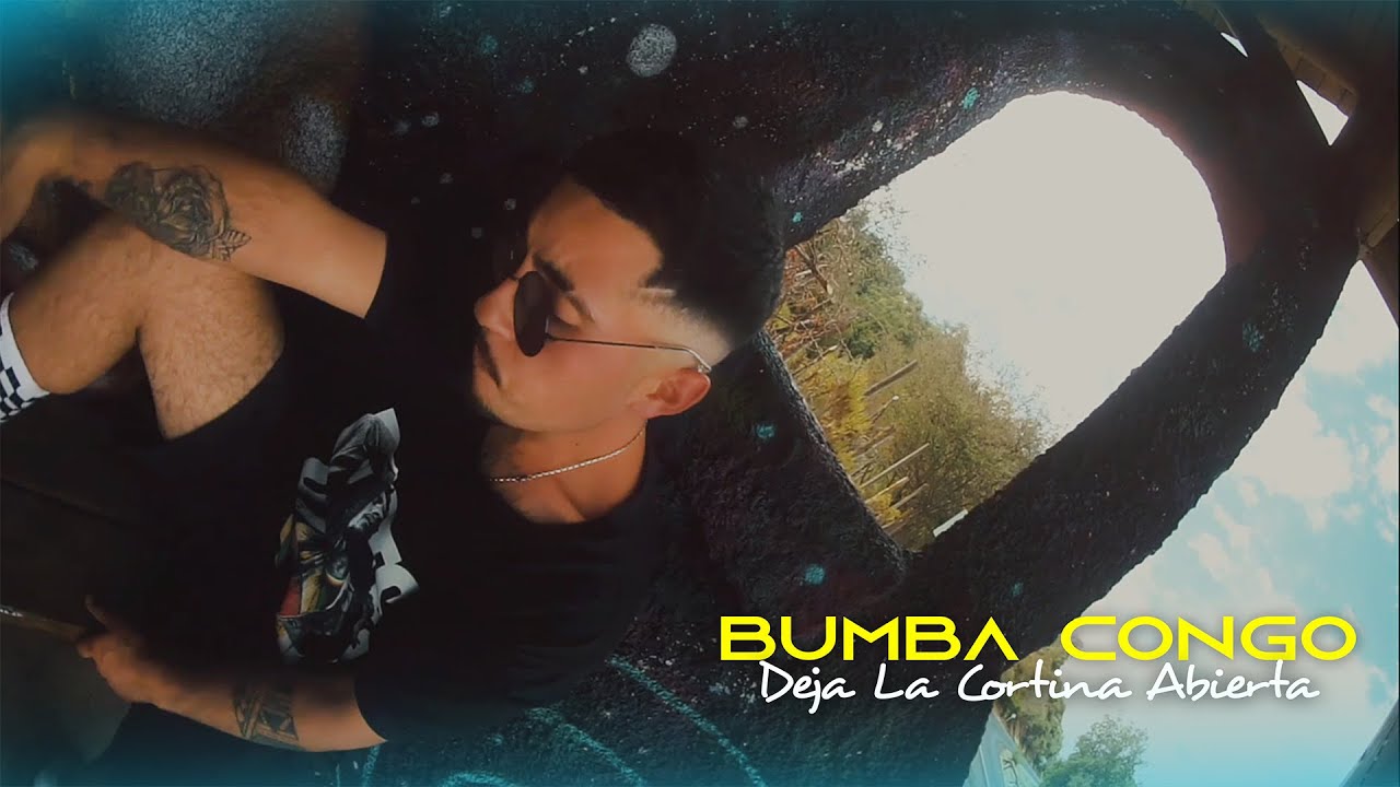 Bumba Congo - Deja La Cortina Abierta (Official Video) - YouTube