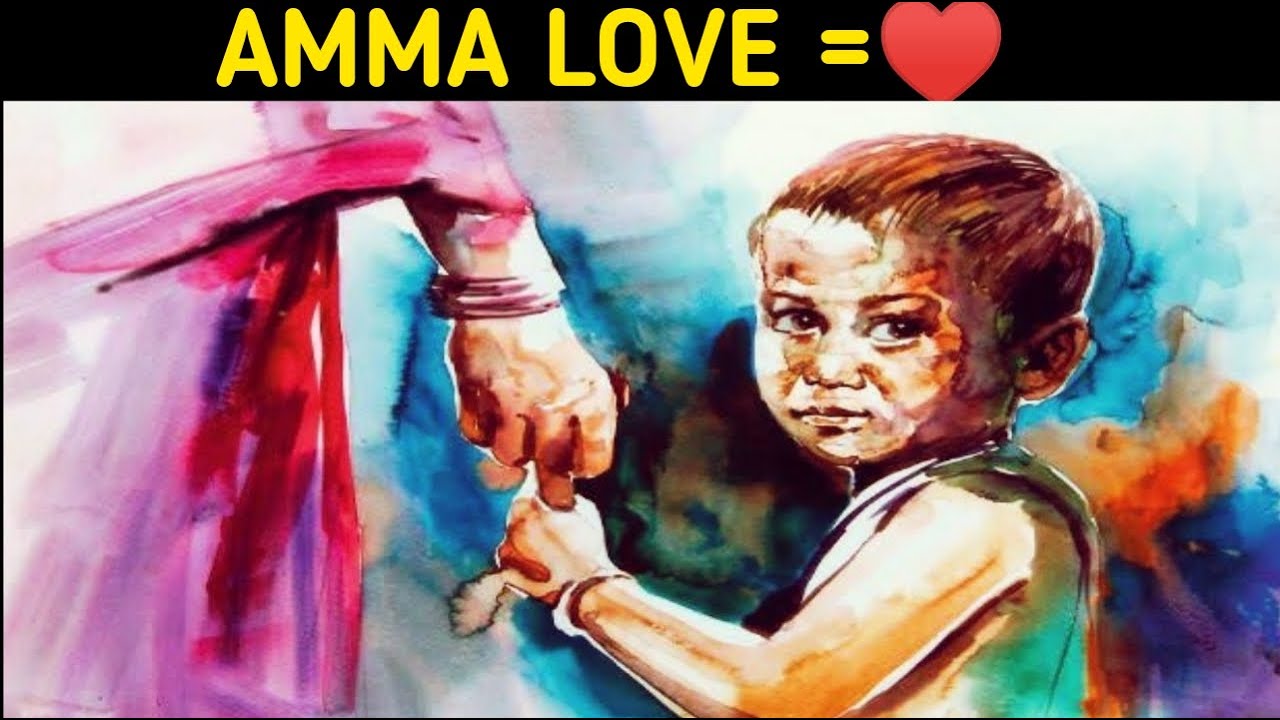 அம்மா | அம்மாவின் அன்பு | Amma Love | God - YouTube
