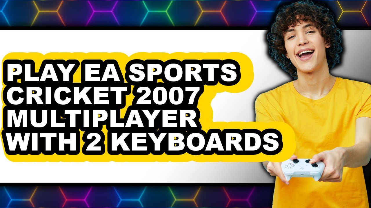 How To Play EA Sports Cricket 2007 Multiplayer With 2 Keyboards - Full ...