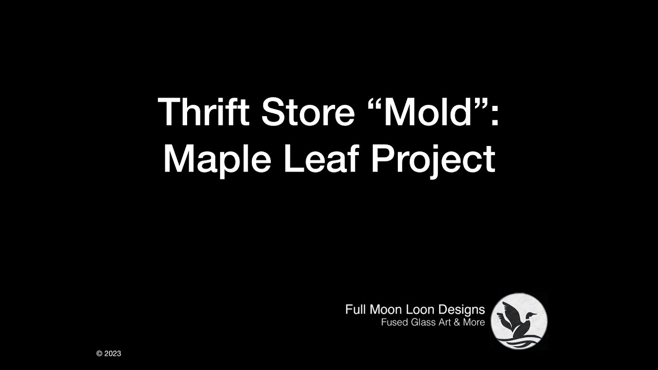 Thrift Store “Mold”: Maple Leaf Project - YouTube