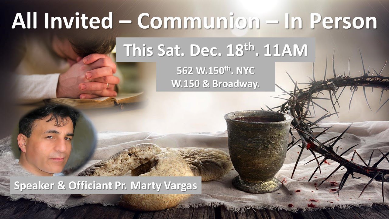 Holy Communion - Sabbath, December 18, 2021 - YouTube