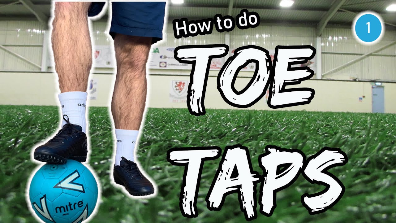 Football Skills Tutorial - How to do Toe Taps | Episode 1 - YouTube