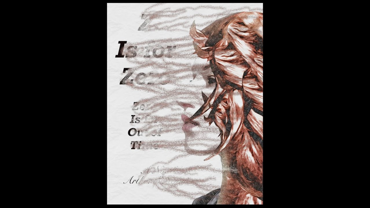 Z Is For Zero Zero Is For Out Of Time Trailer by Arthur S Newman - YouTube