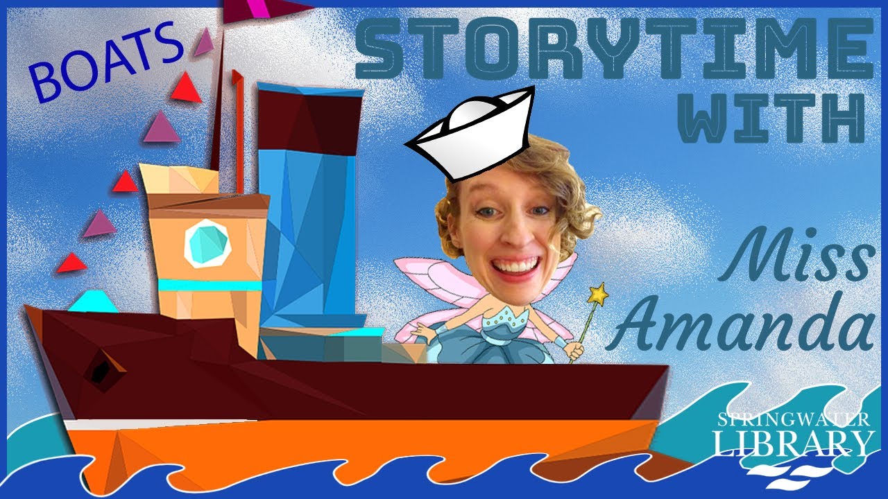 Boats Ahoy! Storytime with Miss Amanda - YouTube