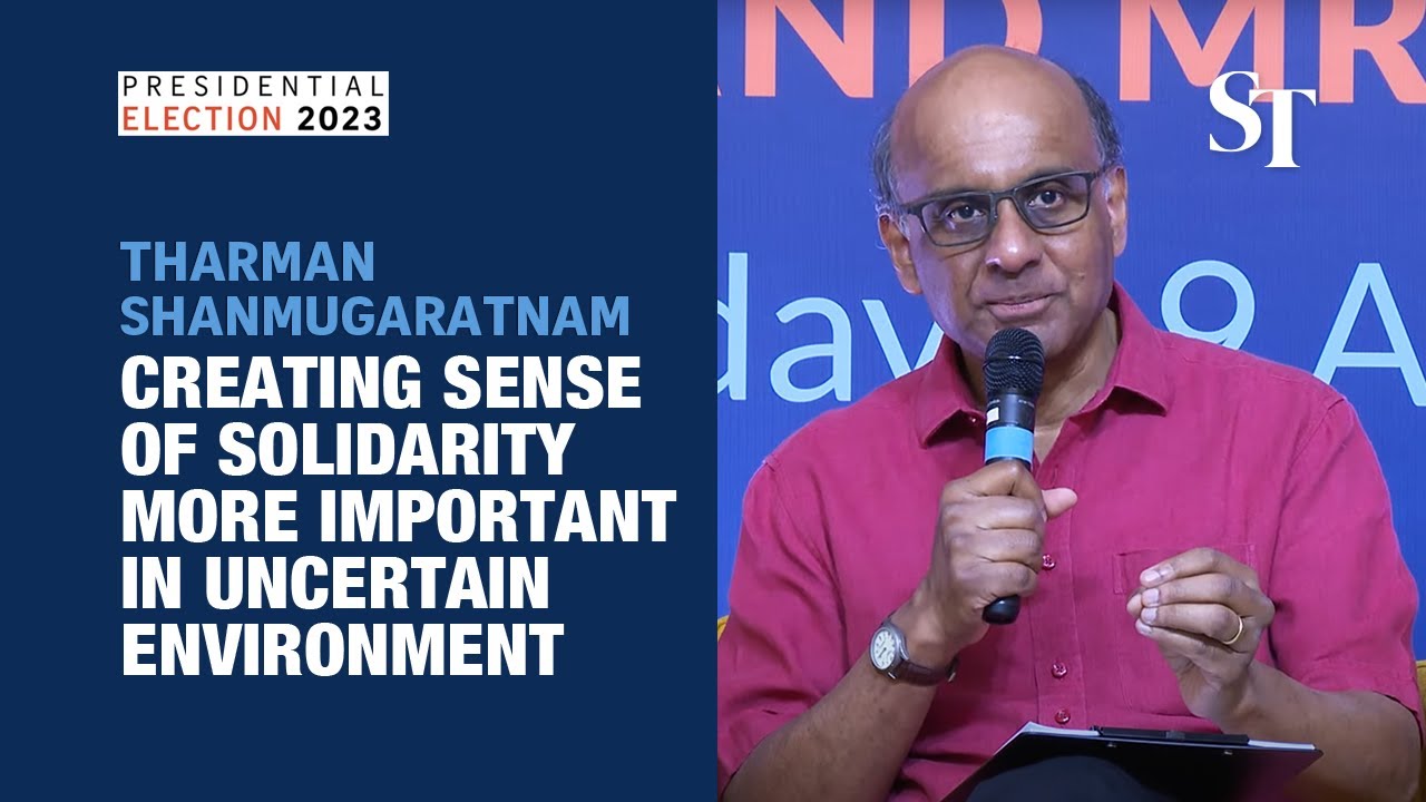 Tharman: Role of president in creating sense of solidarity more ...