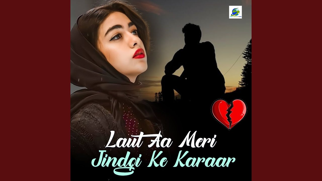 Laut Aa Meri Jindgi Ke Karaar - YouTube