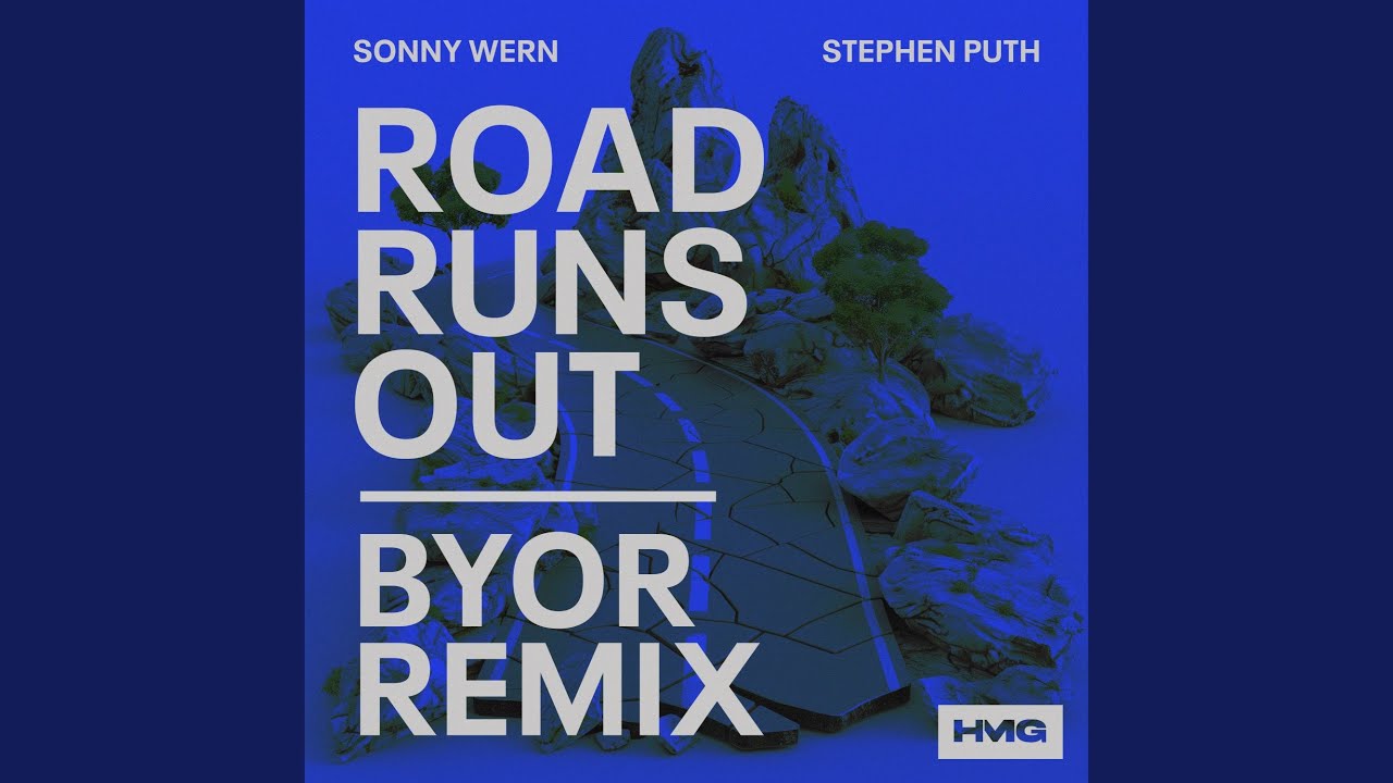 Road Runs Out (BYOR Remix) - YouTube