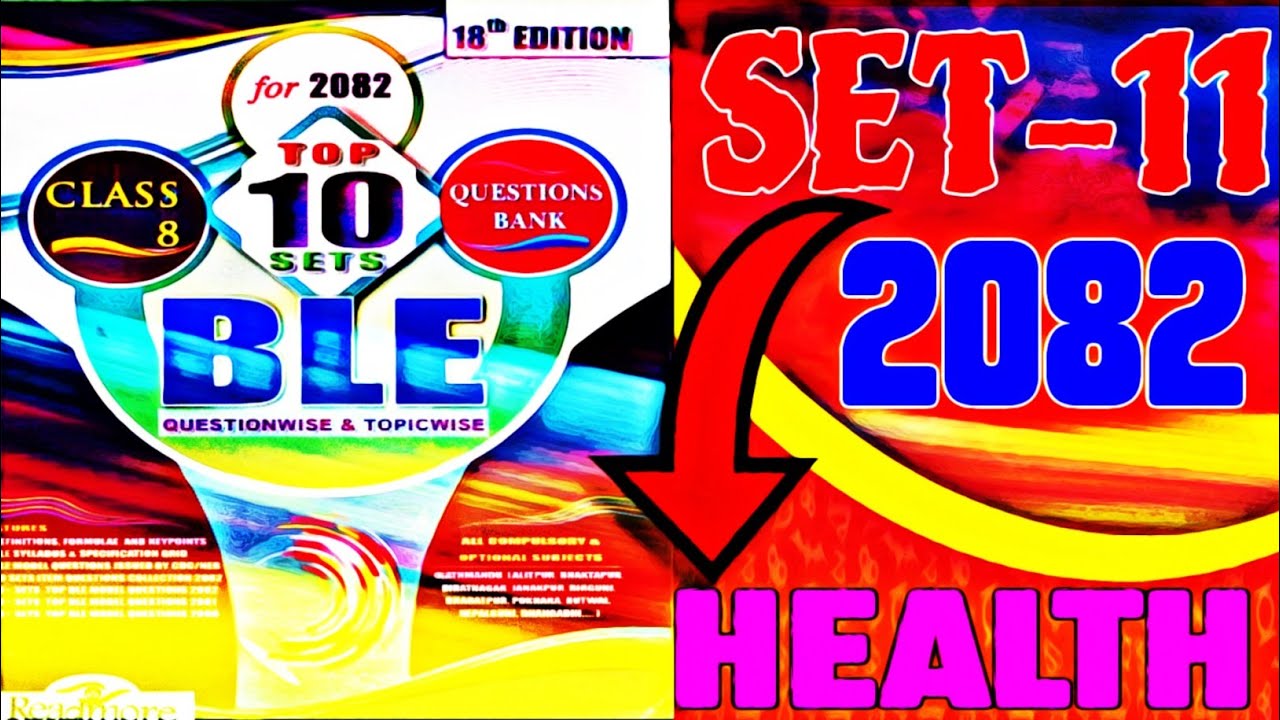 BLE Set-11 Solution 2082 | Heath | Class -8 | Readmore Publication ...