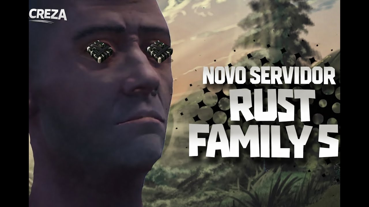 NOVO SERVIDOR RUST FAMILY 5 VENHAM FAZER PARTE JA ADICIONA FAVORITO ...