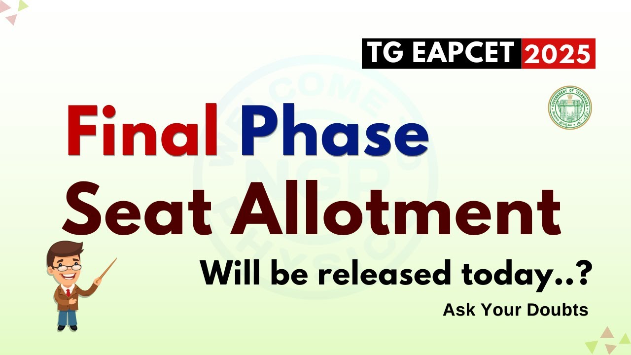 📢 FINAL SEAT ALLOTMENT WILL BE RELEASED TODAY..? || TG EAPCET 2025 ...
