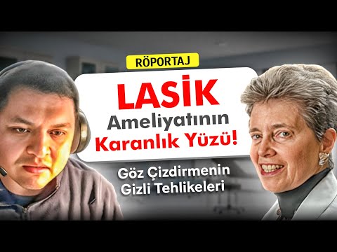 LASIK Ameliyatının Karanlık Yüzü - Göz Çizdirmenin Gizli Tehlikeleri - Prof. Dr. Cynthia J. MacKay