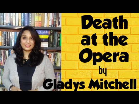DEATH AT THE OPERA by GLADYS MITCHELL- 1934 | Classic crime fiction ...