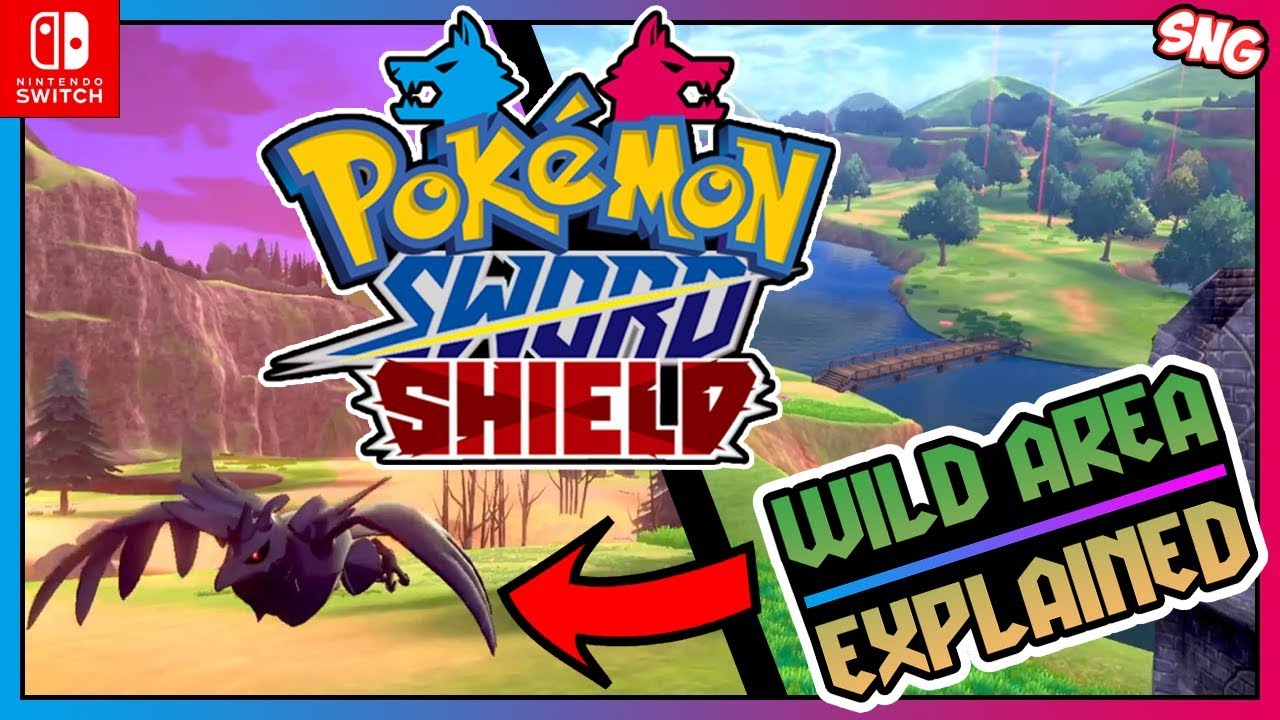 The Wild Area Explained - Pokemon Sword and Pokemon Shield - YouTube