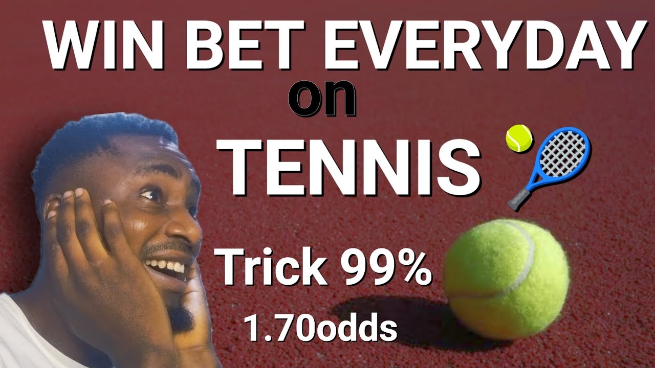 WIN BET EVERYDAY WITH THIS SIMPLE TRICK 99% TENNIS STRATEGY THAT WILL ...