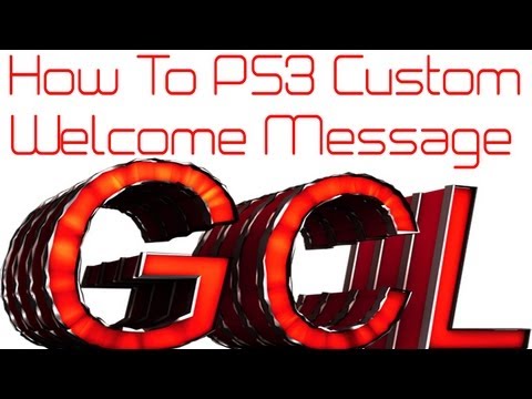 [How To/PS3] Custom Welcome Message +Download - YouTube