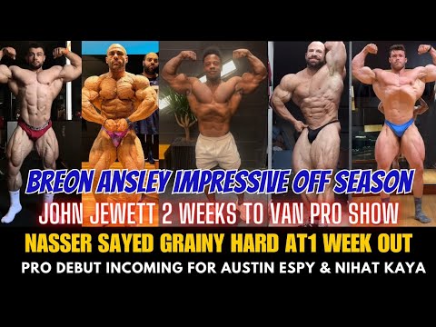 Breon Ansley Update | John Jewett 2 Weeks out | Nasser Sayed 1 Week Out | Nihat Kaya | Austin ...