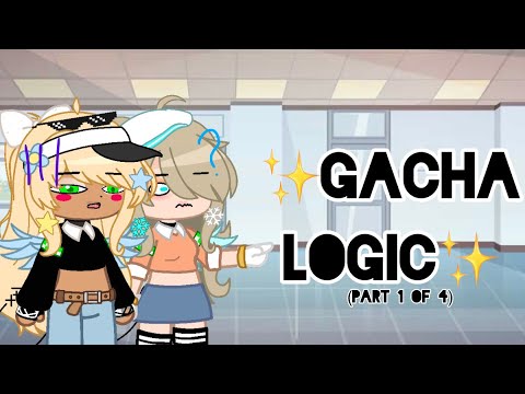 Gacha Logic (part 1 of 4) - YouTube