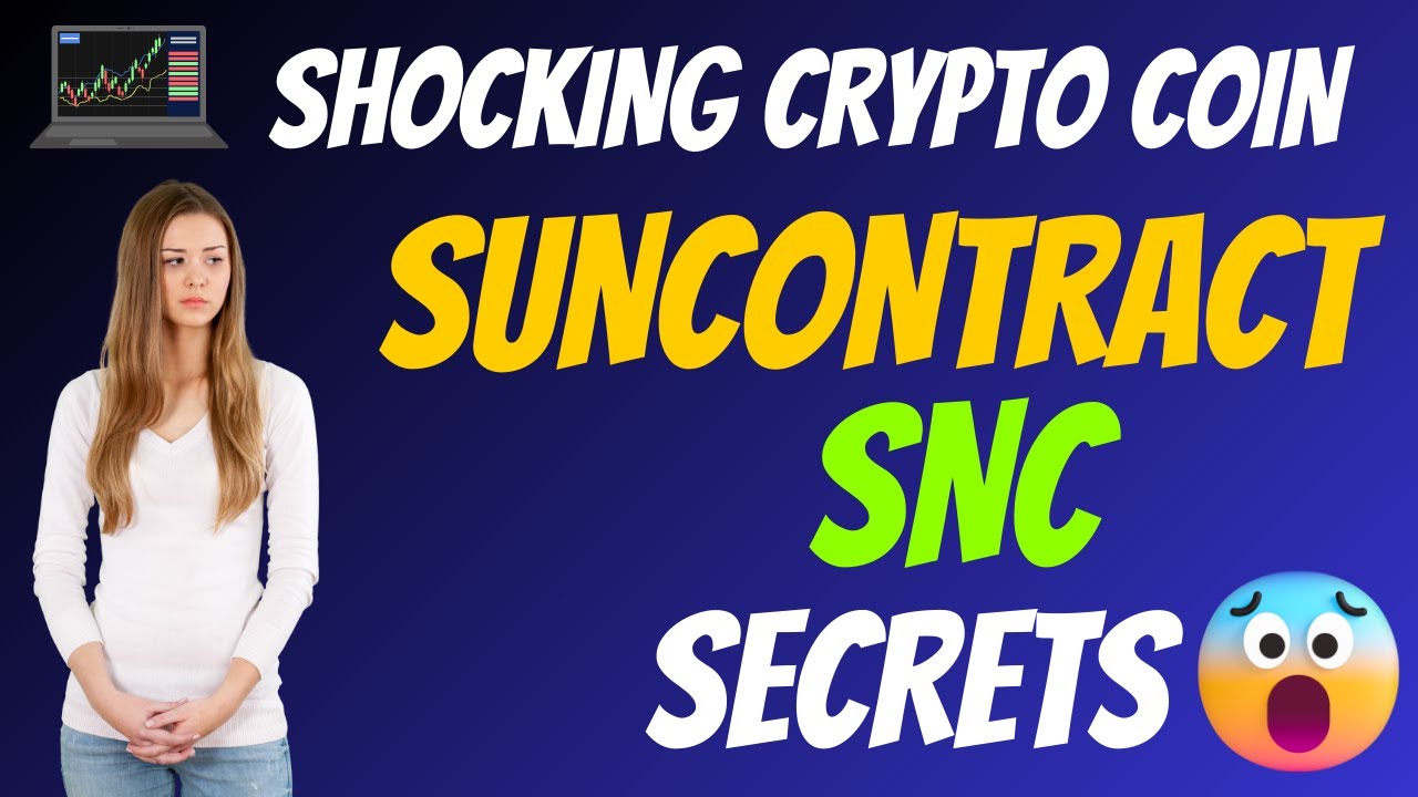 The Shocking SunContract Coin SNC Secrets | Cryptocurrency New Crypto ...