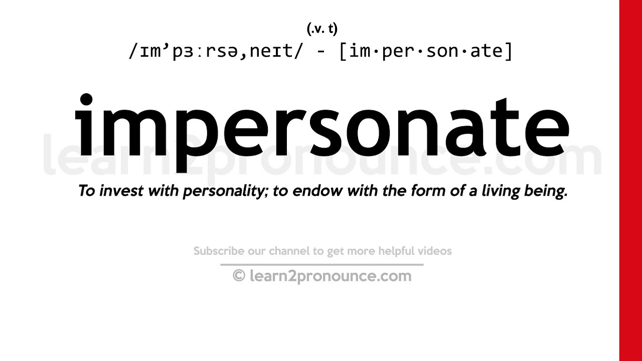 Pronunciation of Impersonate | Definition of Impersonate - YouTube