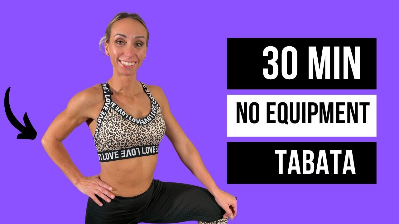 30 Min Tabata Workout - No Equipment - YouTube