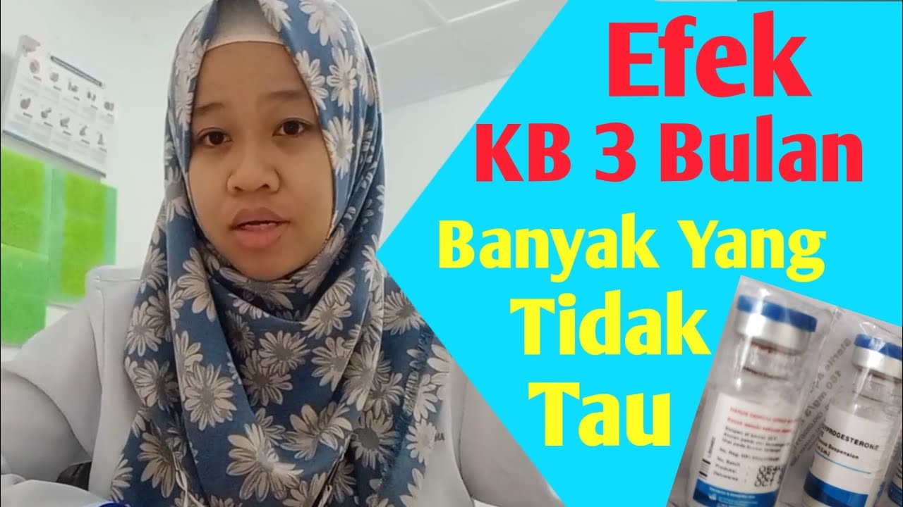 Salah Satu Efek Suntik KB 3 Bulan @BidanFitri - YouTube