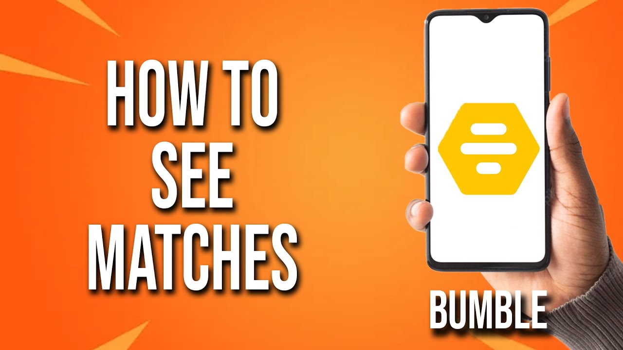 How To See Matches Bumble Tutorial - YouTube
