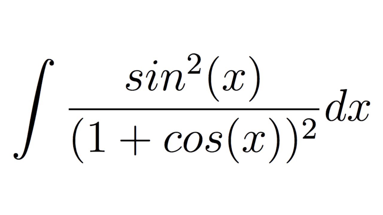 Integral Of Sin 2 x 1 cos x 2 Weierstrass Substitution YouTube Integral Of Sin 2 x 1 cos x 2 Weierstrass Substitution YouTube